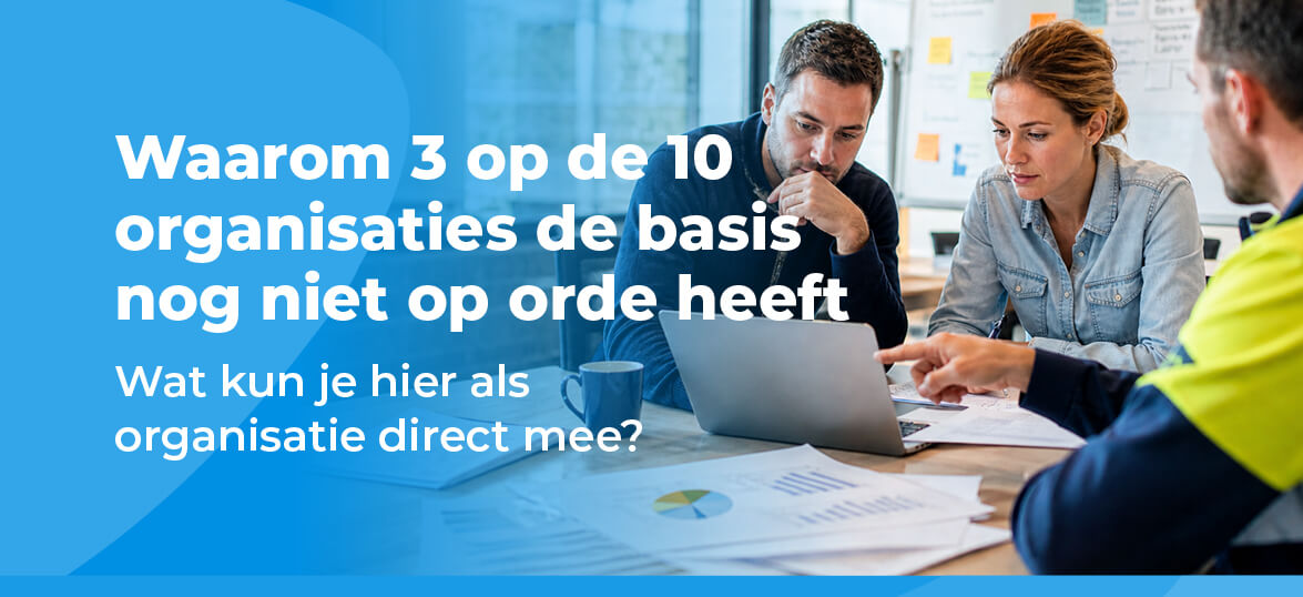Arbo in Bedrijf 2026: waarom 3 op de 10 organisaties de basis nog niet ...
